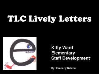 PPT - TLC Lively Letters PowerPoint Presentation, free download - ID ...