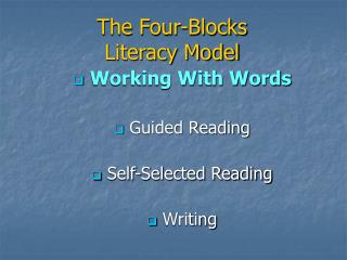 PPT - The Four-Blocks Literacy Model PowerPoint Presentation, free ...