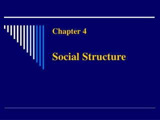 PPT - Chapter 4 Social Structure PowerPoint Presentation, free download ...