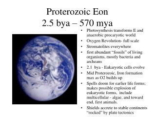 PPT - Proterozoic Eon 2.5 bya – 570 mya PowerPoint Presentation, free ...