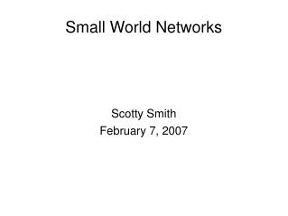 PPT - Small World Networks PowerPoint Presentation, free download - ID ...