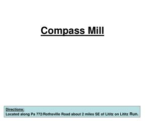 PPT - Compass Mill PowerPoint Presentation, free download - ID:3428100