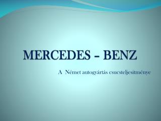 PPT - MERCEDES – BENZ PowerPoint Presentation, free download - ID:3435088