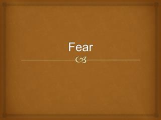 PPT - Fear PowerPoint Presentation, free download - ID:3446185