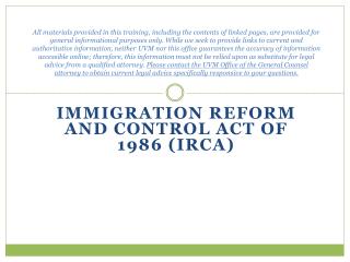 PPT - Immigration Reform and Control Act of 1986 (IRCA) PowerPoint ...