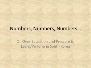 PPT - Numbers, Numbers, Numbers… PowerPoint Presentation, free download ...