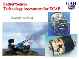 PPT - Seeker/Sensor Technology Assessment for ECAP PowerPoint ...