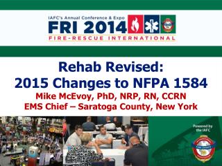 PPT - Rehab Revised: 2015 Changes to NFPA 1584 PowerPoint Presentation ...