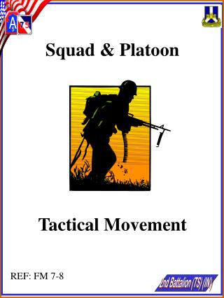 PPT - Squad Tactics: Tactical Movement PowerPoint Presentation - ID:358731