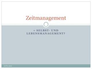 PPT - Zeitmanagement PowerPoint Presentation, free download - ID:3597663