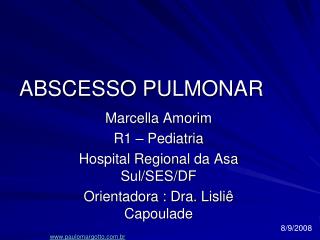 PPT - ABSCESSO PULMONAR PowerPoint Presentation, free download - ID:3601716