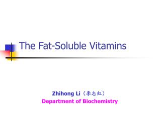 PPT - The Fat-Soluble Vitamins PowerPoint Presentation, free download ...