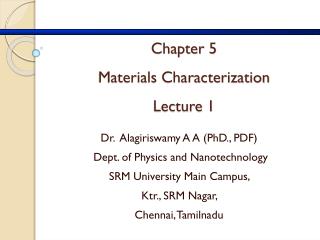 PPT - Chapter 5 Materials Characterization Lecture 1 PowerPoint ...