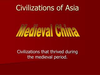 PPT - Civilizations of Asia PowerPoint Presentation, free download - ID ...