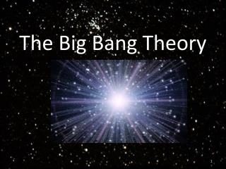 PPT - The Big Bang Theory PowerPoint Presentation, free download - ID ...