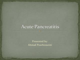 PPT - Acute Pancreatitis PowerPoint Presentation, free download - ID ...