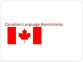 PPT - Canadian Language Benchmarks PowerPoint Presentation, free ...