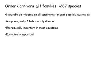 PPT - Order Carnivora ≥11 families, >287 species PowerPoint ...