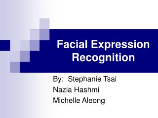 PPT - Facial Expression Recognition PowerPoint Presentation, free ...