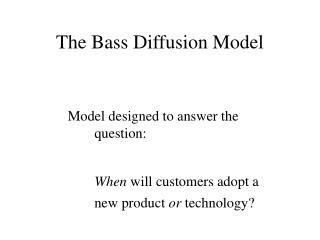 PPT - The Bass Diffusion Model PowerPoint Presentation, free download ...