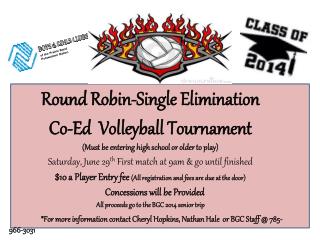 PPT - Round Robin-Single Elimination Co-Ed Volleyball Tournament ...