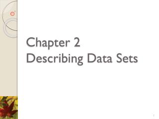 PPT - Chapter 2 Describing Data Sets PowerPoint Presentation, free ...