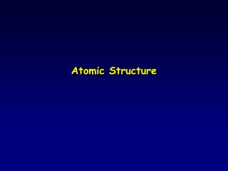 PPT - Atomic Structure PowerPoint Presentation, free download - ID:3815784