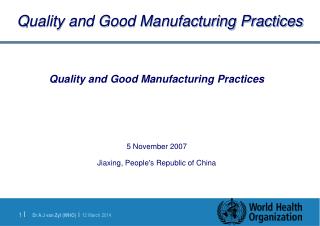 PPT - Quality and Good Manufacturing Practices PowerPoint Presentation ...