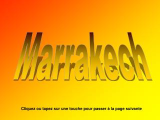 PPT - Marrakech PowerPoint Presentation, free download - ID:3819022