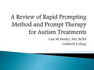 PPT - A Review of Rapid Prompting Method and Prompt Therapy for Autism ...