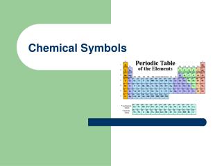 PPT - Chemical Symbols and Formulas PowerPoint Presentation - ID:1787667