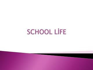 PPT - My school life PowerPoint Presentation - ID:3613893