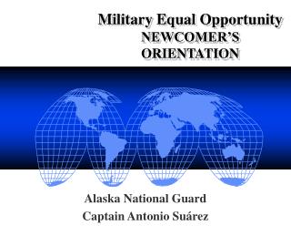 PPT - Military Equal Opportunity NEWCOMER’S ORIENTATION PowerPoint ...
