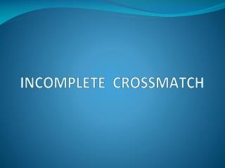 PPT - Compatibility Testing (cross matching) PowerPoint Presentation ...