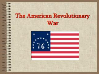 PPT - The American Revolutionary War PowerPoint Presentation, free ...