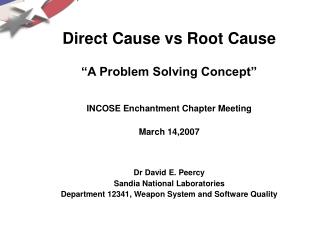 PPT - Direct Cause vs Root Cause â€œA Problem Solving Conceptâ€ INCOSE ...