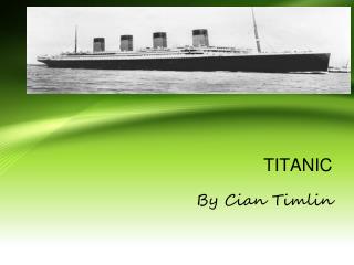 PPT - TITANIC PowerPoint Presentation, free download - ID:3995056