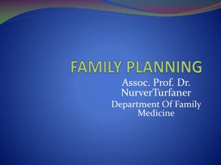 PPT - FAMILY PLANNING PowerPoint Presentation, free download - ID:3998212