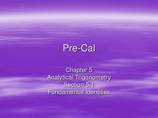 PPT - Pre-Cal PowerPoint Presentation, free download - ID:4004959