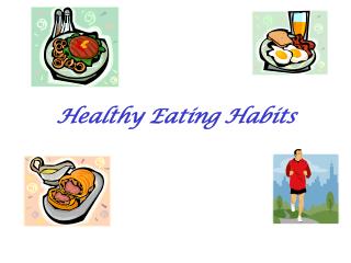 PPT - Healthy Eating Habits PowerPoint Presentation, free download - ID ...
