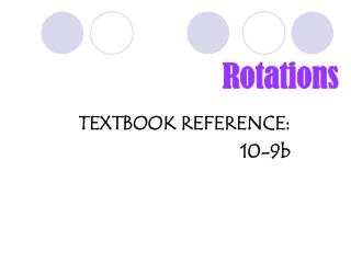 PPT - Rotations PowerPoint Presentation, free download - ID:4061269
