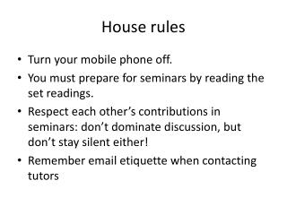 PPT - House rules PowerPoint Presentation, free download - ID:4116616