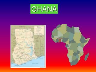 PPT - GHANA PowerPoint Presentation, free download - ID:4135269