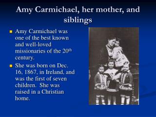 PPT - Amy Carmichael, her mother, and siblings PowerPoint Presentation ...