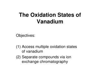 PPT - The Oxidation States of Vanadium PowerPoint Presentation, free ...