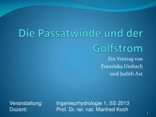 PPT - Die Passatwinde und der Golfstrom PowerPoint Presentation - ID ...
