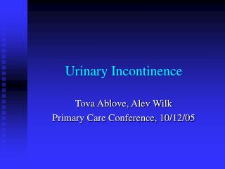 PPT - Urinary Incontinence PowerPoint Presentation, free download - ID ...