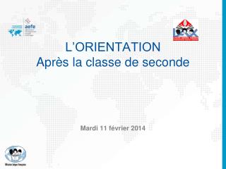 PPT - L’ORIENTATION Après la classe de seconde PowerPoint Presentation - ID:4191229