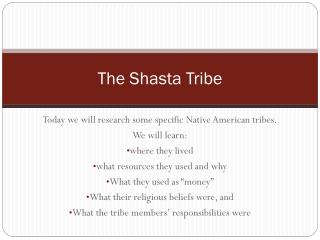 PPT - The Shasta Tribe PowerPoint Presentation, free download - ID:419712