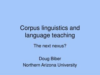 PPT - Corpus linguistics and language teaching PowerPoint Presentation ...